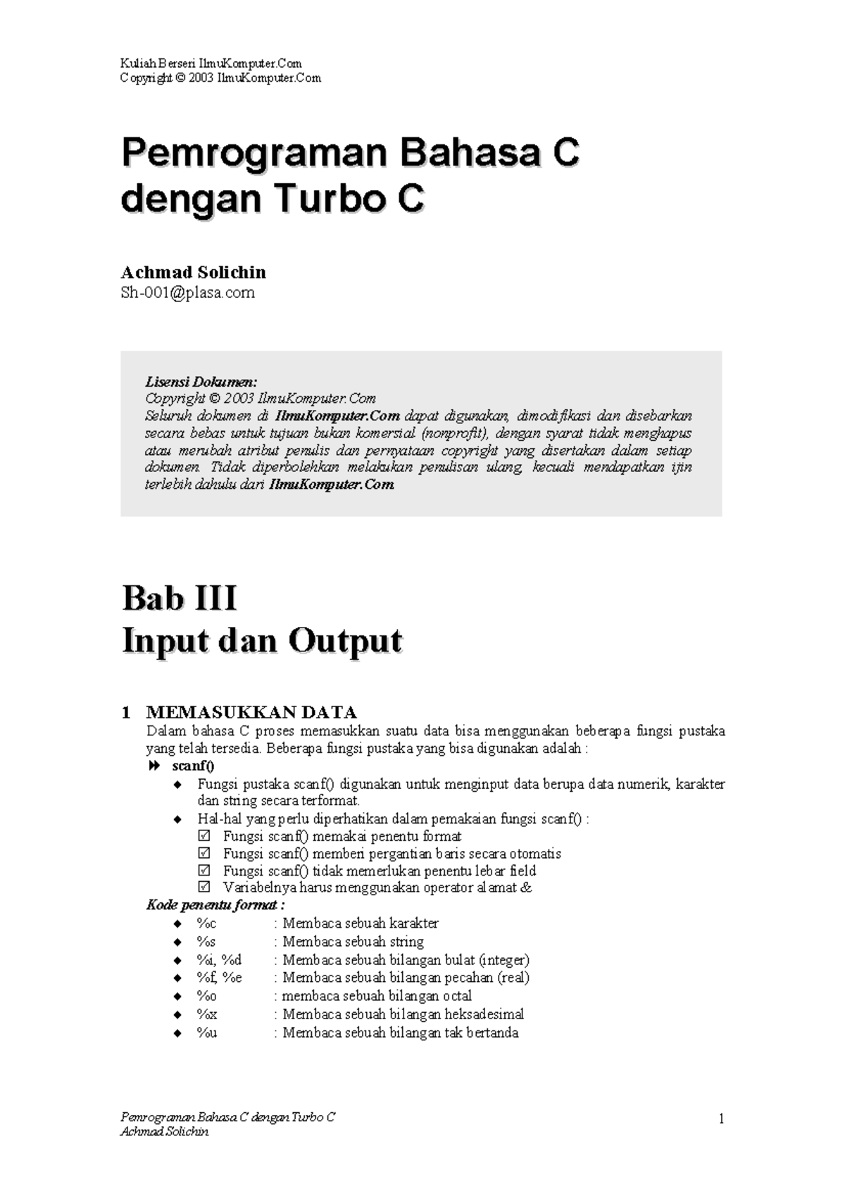 Bab 3 Input dan Output - Cut Nani Mintarsih - Copyright © 2003 IlmuKomputer Pemrograman Bahasa C ...