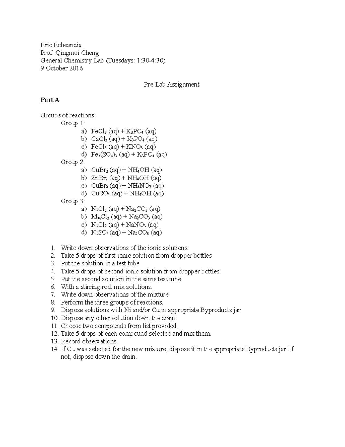 Pre Lab 5 - assignments - Eric Echeandia Prof. Qingmei Cheng General ...