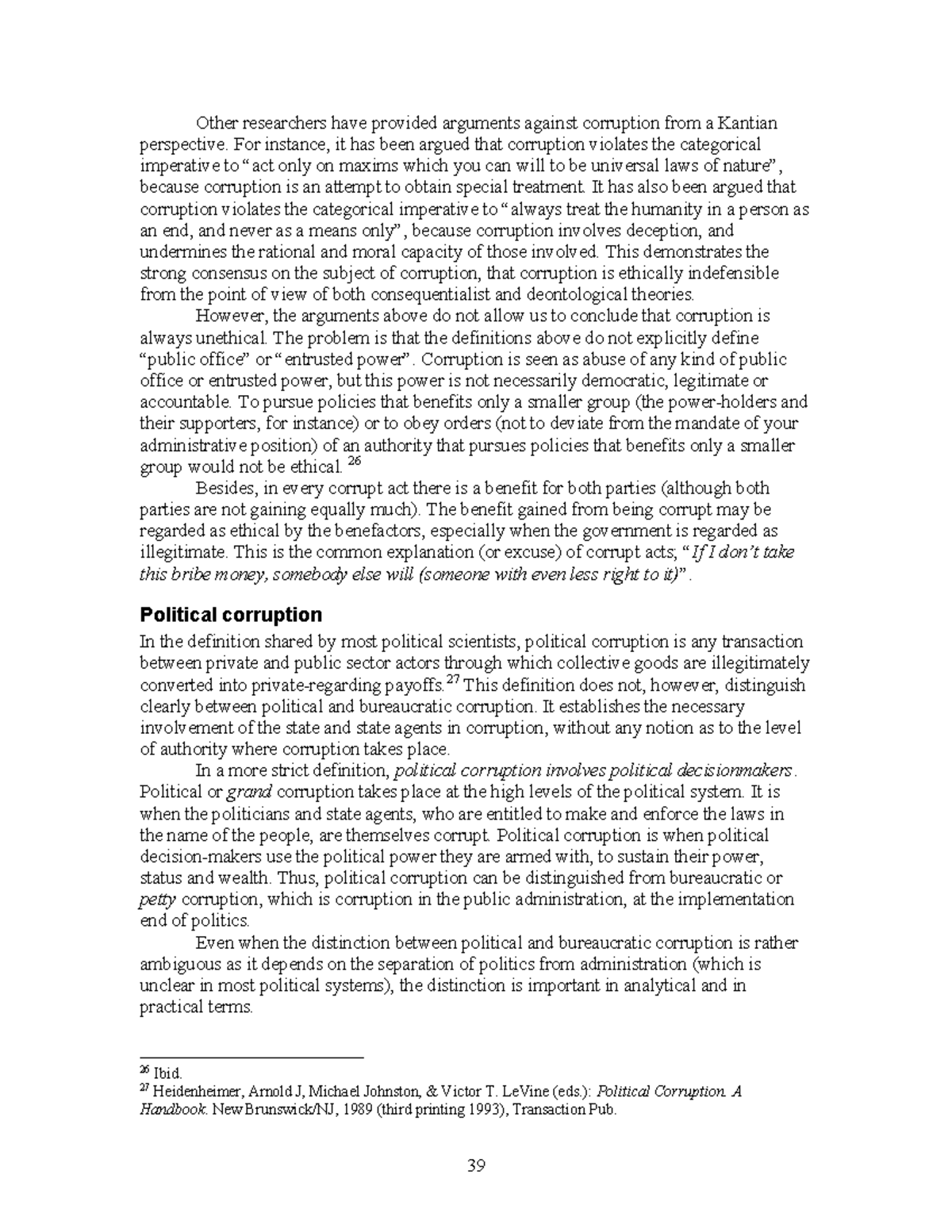 Political corruption - Ethics examines the rational justification for ...