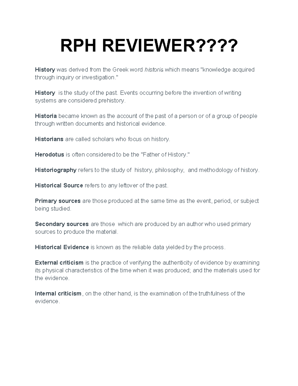 RPH Reviewer - RPH REVIEWER???? History was derived from the Greek word ...
