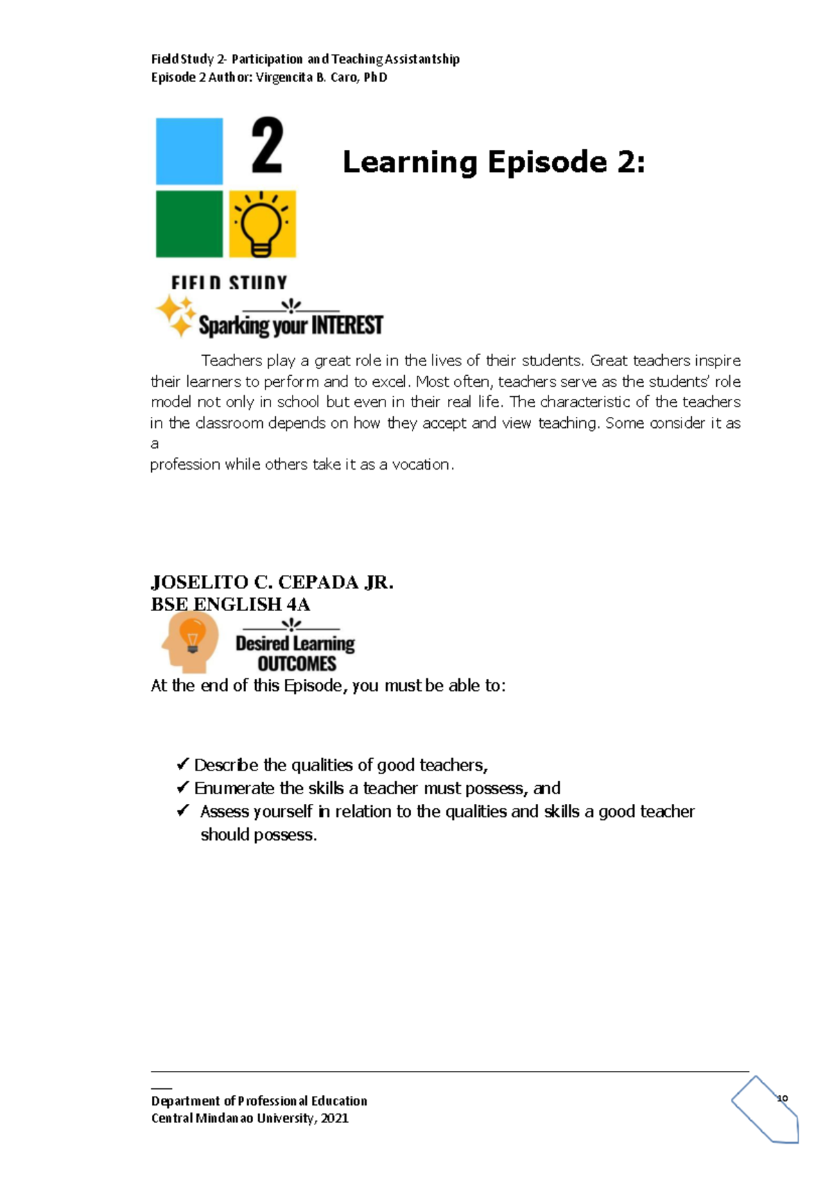 025659471 - N/A - Episode 2 Author: Virgencita B. Caro, PhD Learning Episode 2: Teachers play a ...