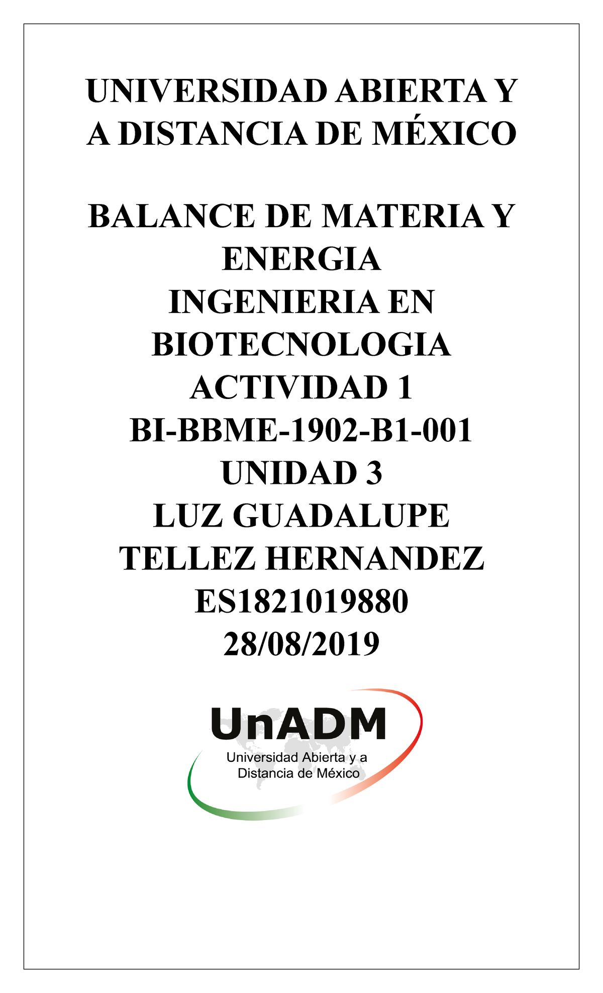 BI BBME U3 A1 Luzth - TAREA - UNIVERSIDAD ABIERTA Y A DISTANCIA DE MÉXICO BALANCE DE MATERIA Y ...