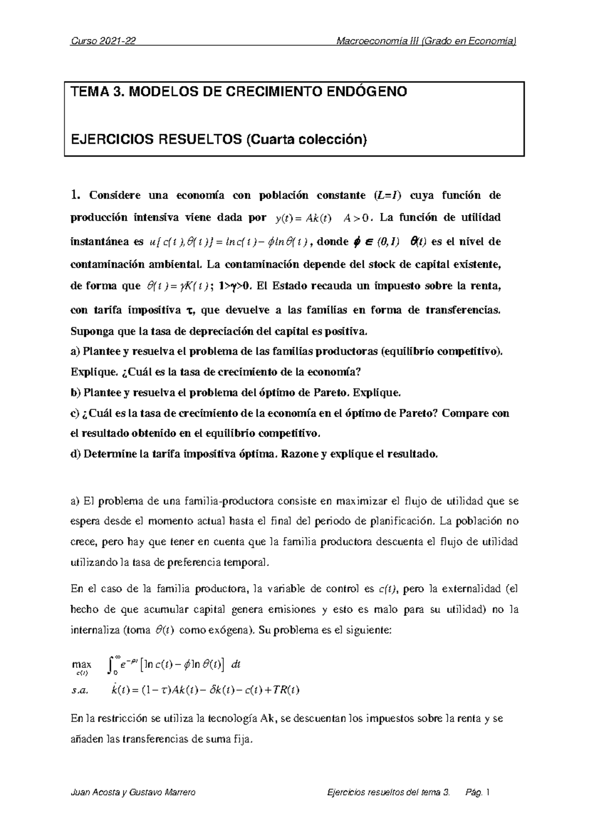 Macro III TEMA 3 Ejercicios resueltos IV - TEMA 3. MODELOS DE CRECIMIENTO ENDÓGENO EJERCICIOS ...