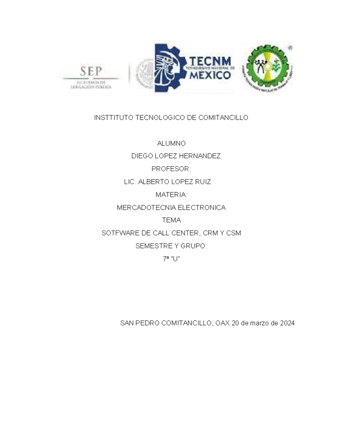 Software - INSTTITUTO TECNOLOGICO DE COMITANCILLO ALUMNO DIEGO LOPEZ ...