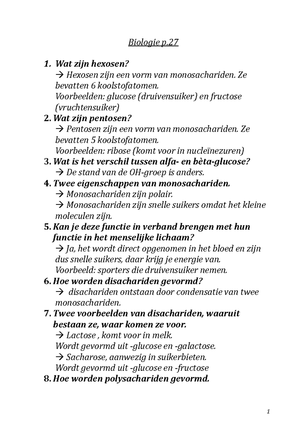 Biologie - 1. Wat zijn hexosen? Hexosen zijn een vorm van ...