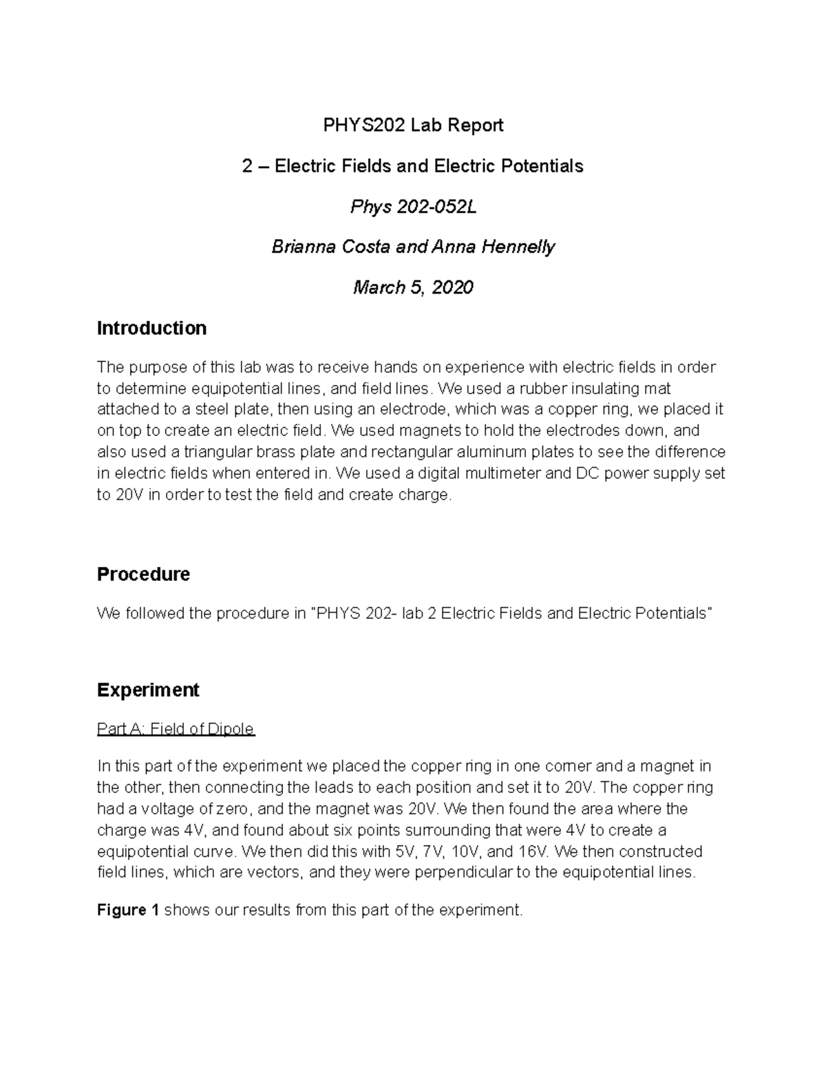 Phys lab 2 - lab 2 - PHYS202 Lab Report 2 – Electric Fields and Electric Potentials Phys 202 ...