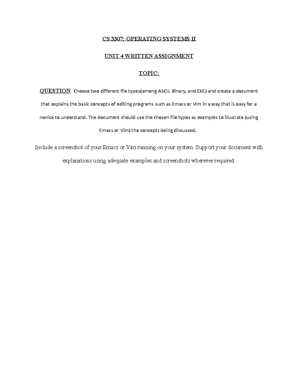 WA4 - Operating Systems 2 - CS 3307: OPERATING SYSTEMS II UNIT 4 WRITTEN ASSIGNMENT TOPIC ...