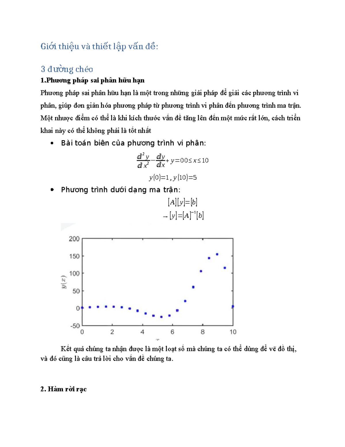 Giới thiệu và thiết lập vấn đề - Gi i thi u và thiớ ệ ết l p v ậ ấn đ ề: 3 đ ường chéo 1ương ...