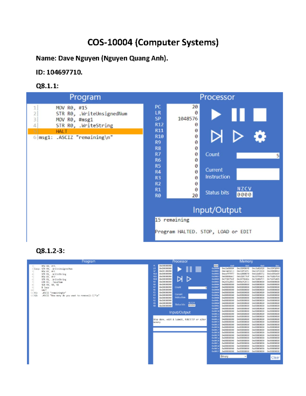 Lab 8 - Full Lab-8. - COS-10004 (Computer Systems) Name: Dave Nguyen (Nguyen Quang Anh). ID ...