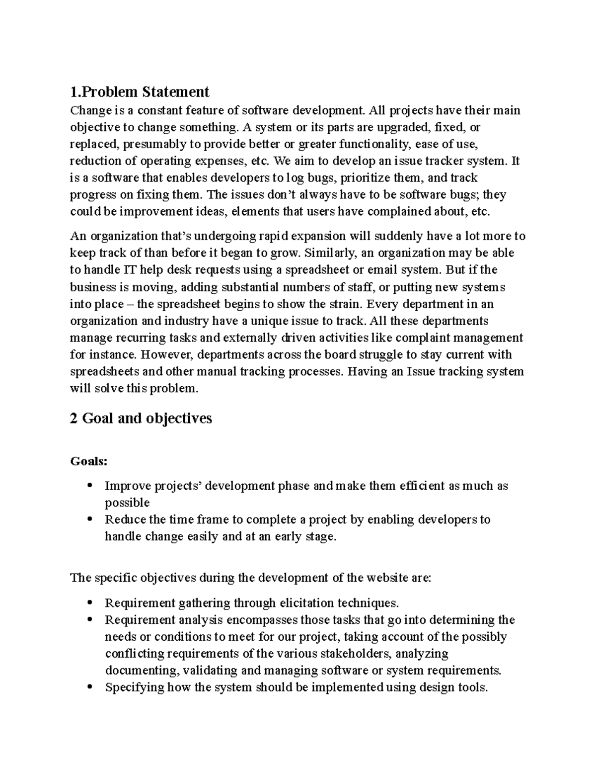 Issue tracking problem Statement 1 - 1 Statement Change is a constant ...