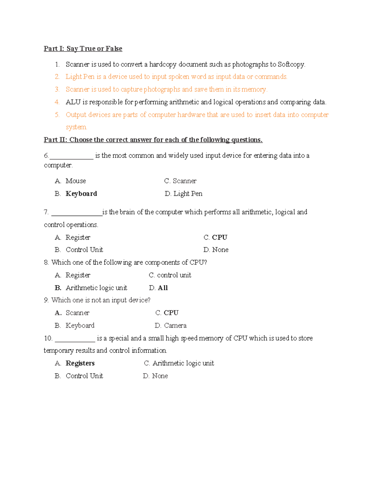 Grade 7 Test 2 - Nice - Part I: Say True or False 1. Scanner is used to ...