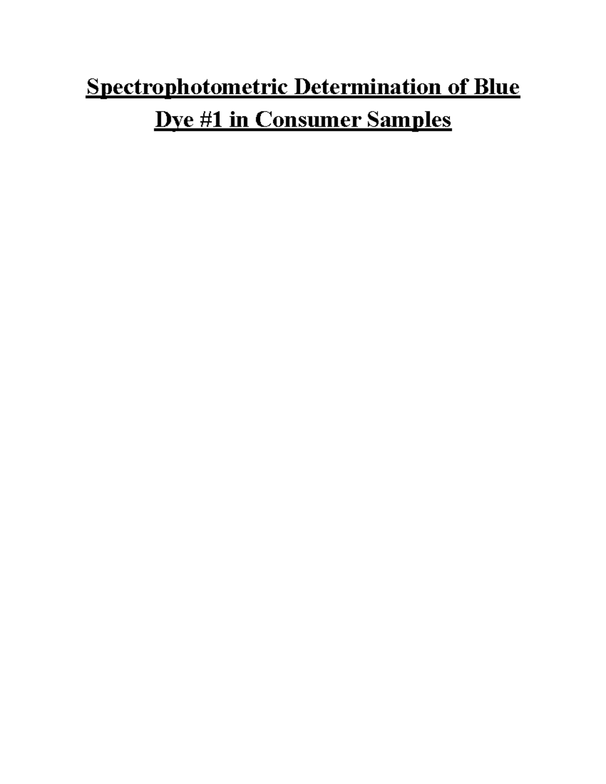 Spectrophotometric Determination of Blue Dye #1 in Consumer Samples ...