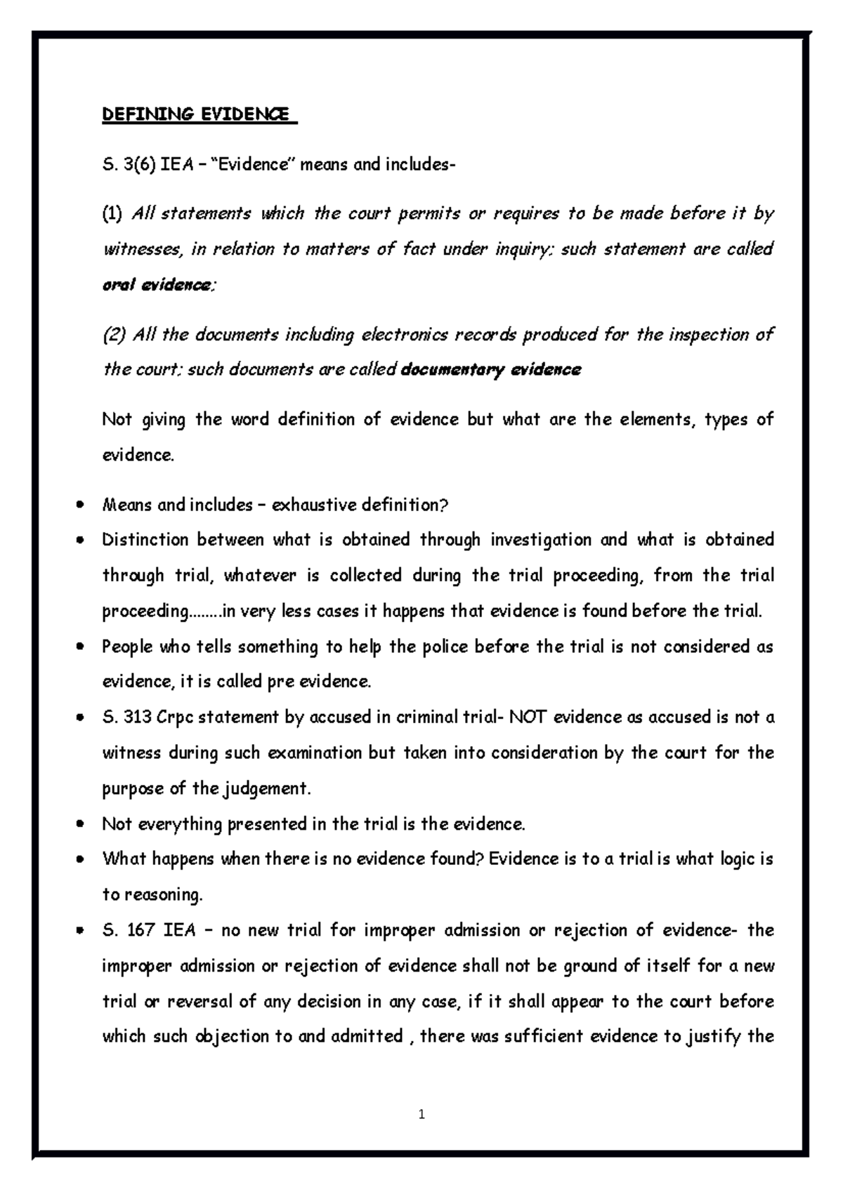 LAW OF Evidence(notes) - DEFINING EVIDENCE S. 3(6) IEA – “Evidence ...