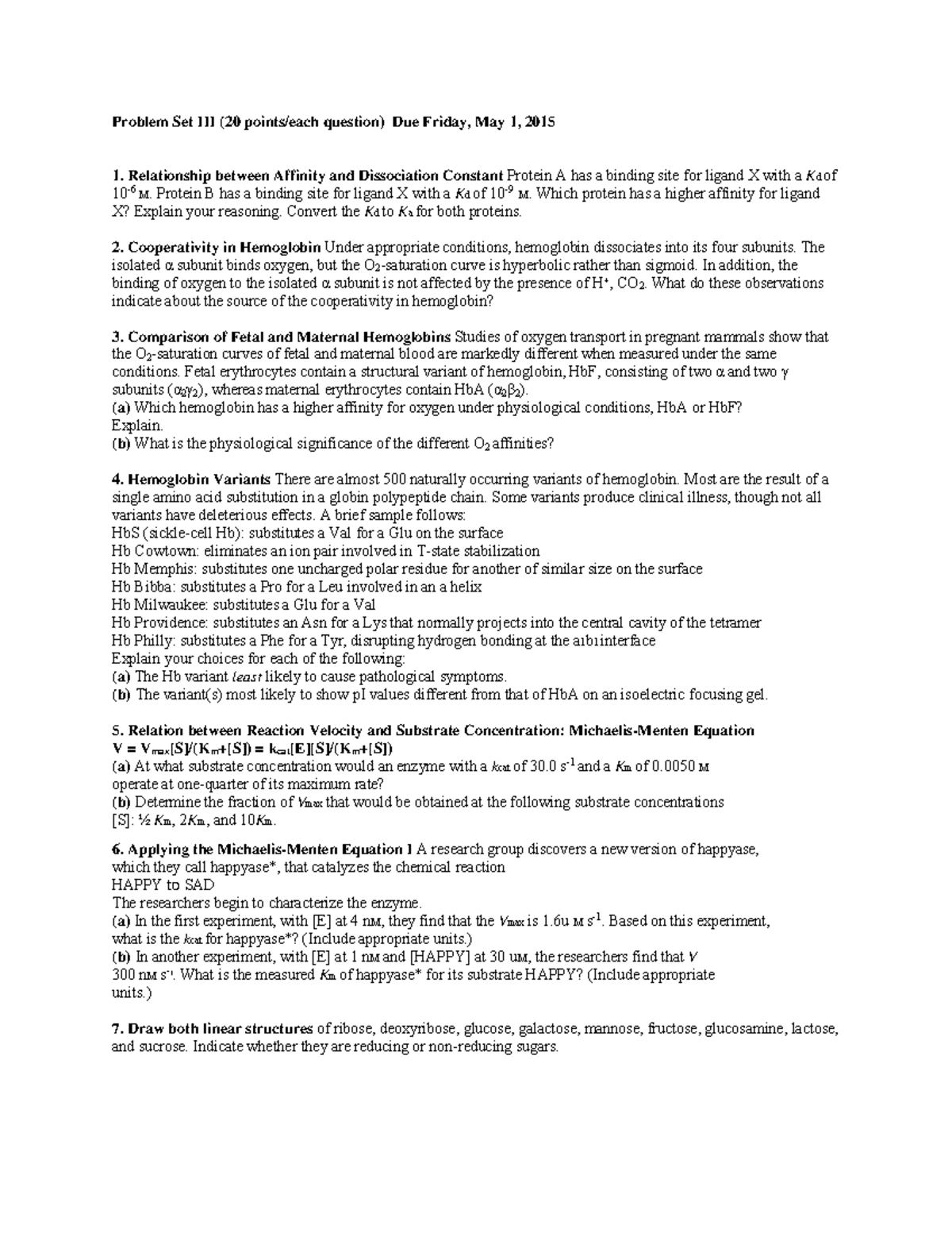 Bio Chem 1 Probletm set III 2015 Sp - Problem Set III (20 points/each question) Due Friday, May ...