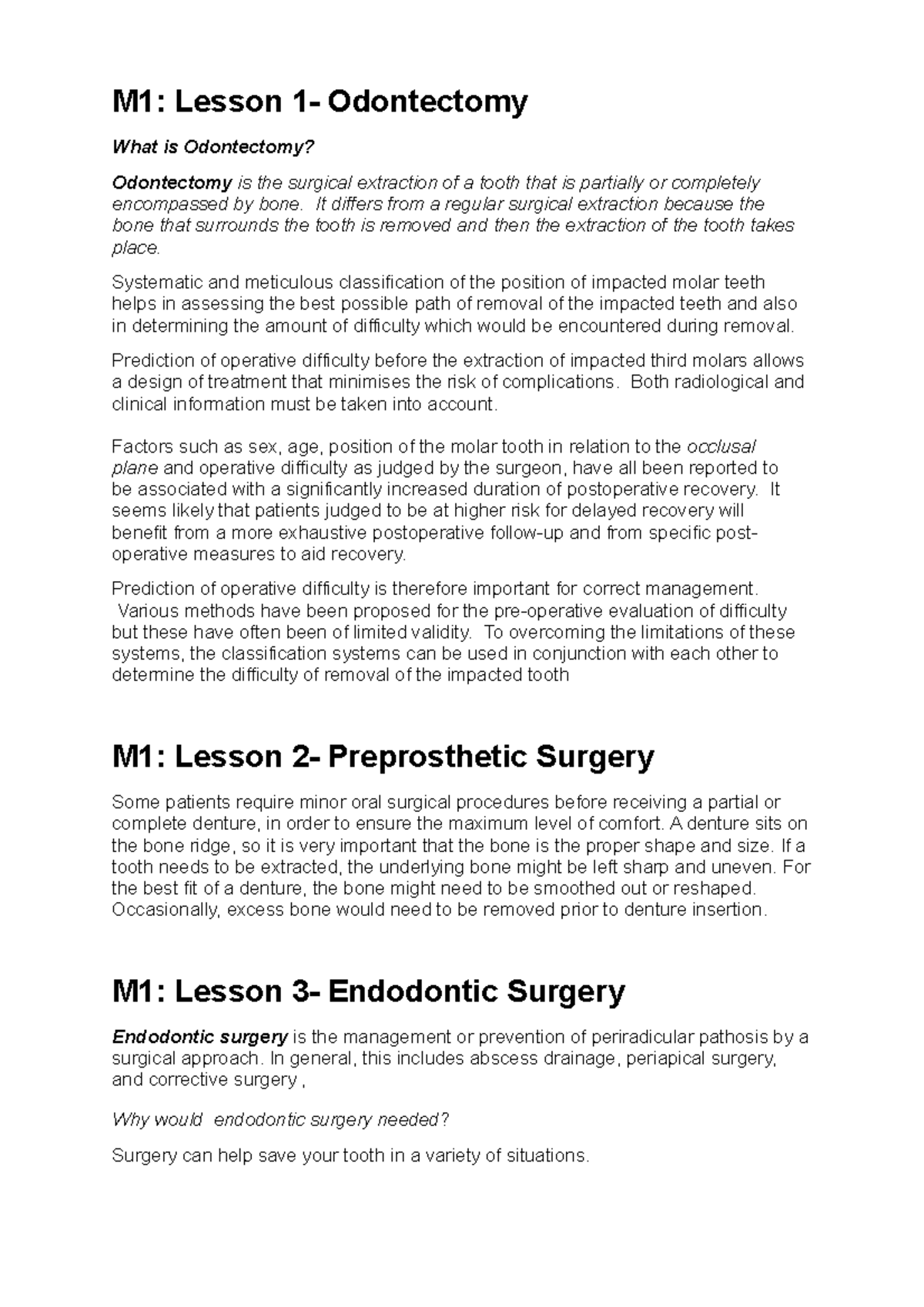M1L1-3 - summary to all lectures - M1: Lesson 1- Odontectomy What is ...