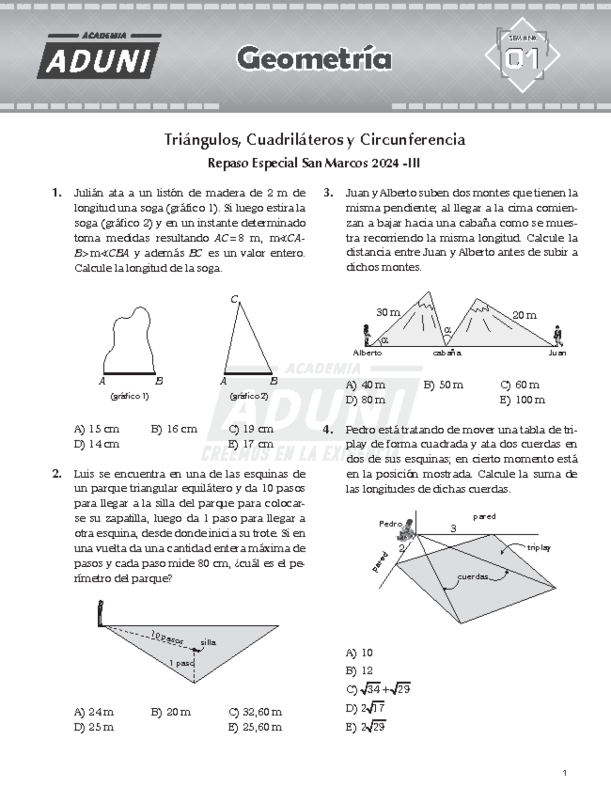 GE RS Sem01 - Pre universitaria - Repaso Especial San Marcos Geometría Julián ata a un listón de ...