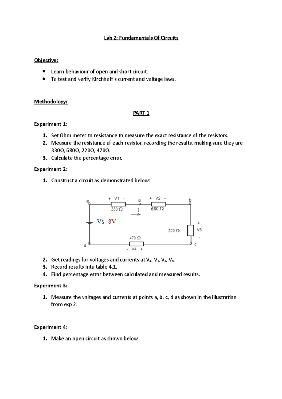 Lab2 - Lab2 report - Lab 2: Fundamentals Of Circuits Objective: Learn ...