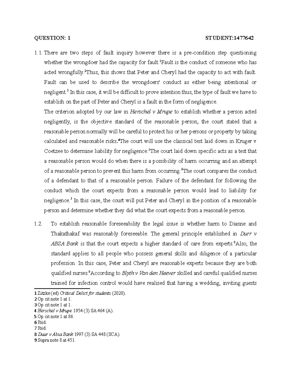 Final Draft OF Delict Assignment 2 - QUESTION: 1 STUDENT: There are two ...