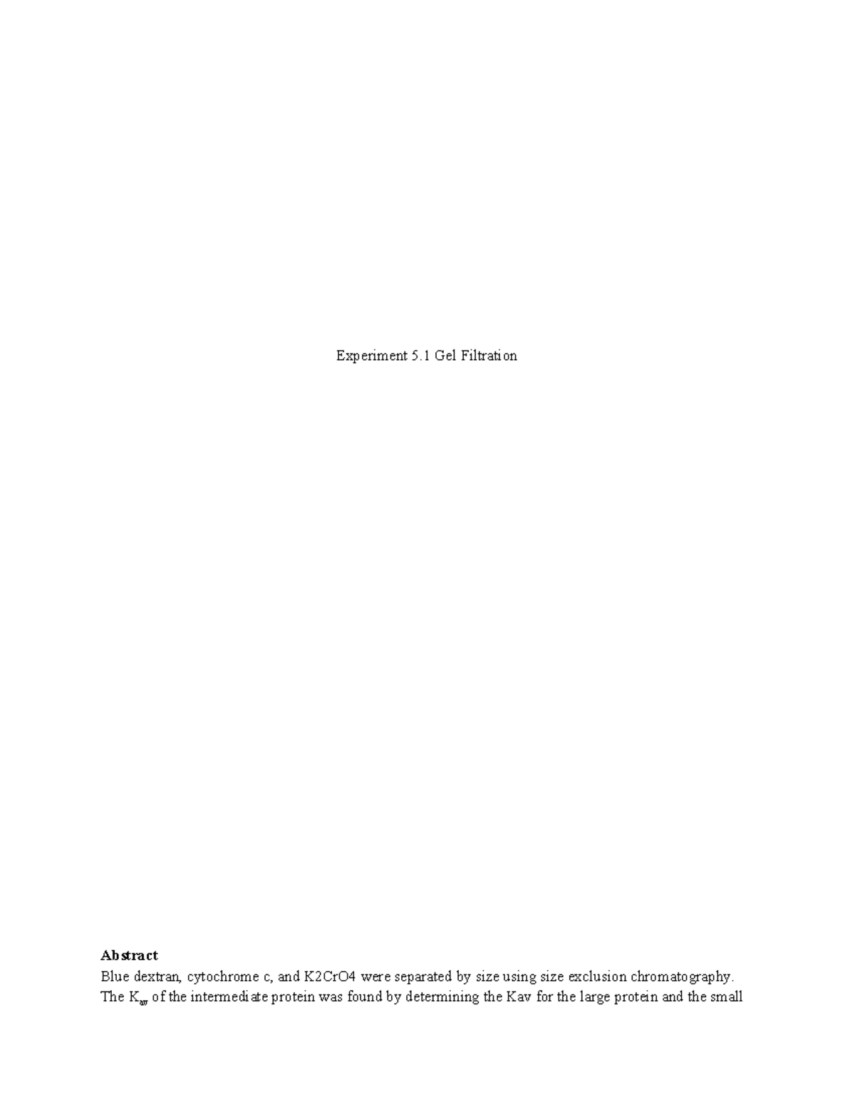 Chem 436 Experiment 5-1 Lab Report - Experiment 5 Gel Filtration ...