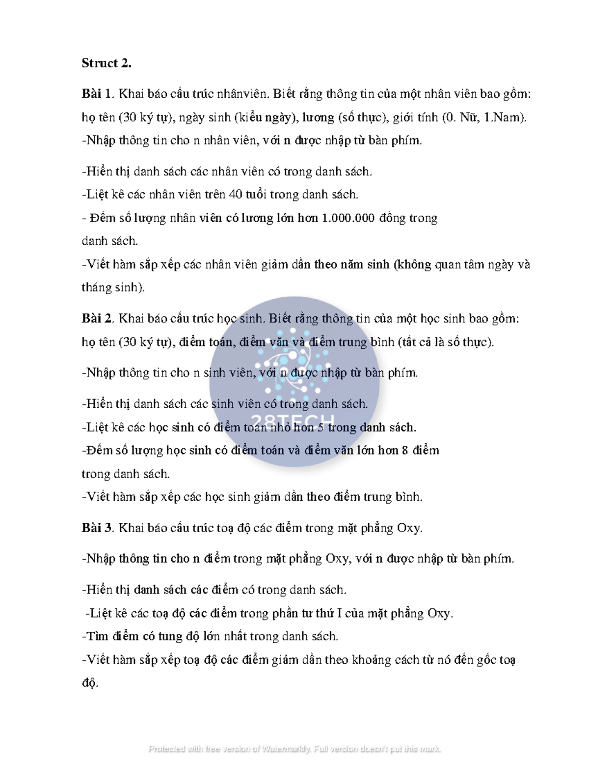 [28Tech]. BUOI 20 - zzz - Struct 2. Bài 1. Khai báo cấu trúc nhânviên. Biết rằng thông tin của ...