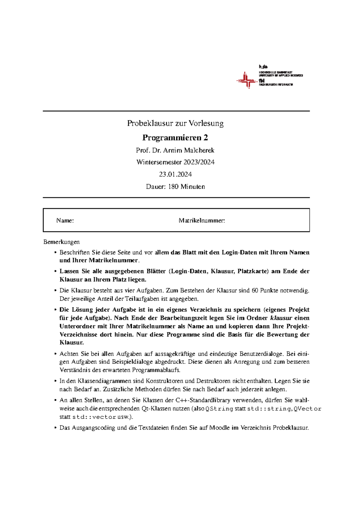 Probeklausur PG2 WS23 - Probeklausur zur Vorlesung Programmieren 2 Prof. Dr. Arnim Malcherek ...