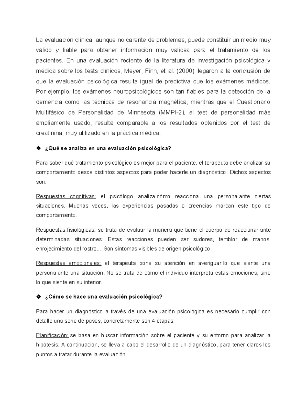 Info tarea 6 - La evaluación clínica, aunque no carente de problemas, puede constituir un medio ...