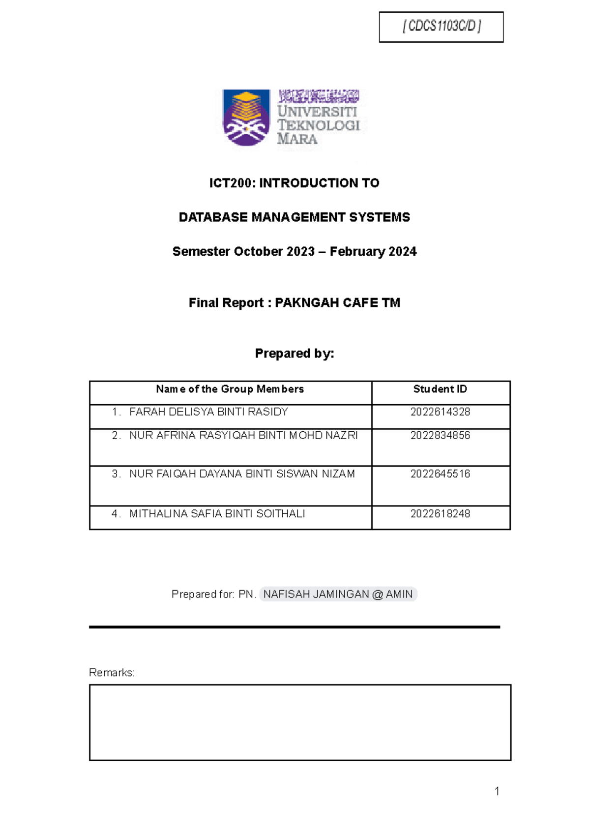 Final Report ICT200 - ICT200: INTRODUCTION TO DATABASE MANAGEMENT SYSTEMS Semester October 2023 ...