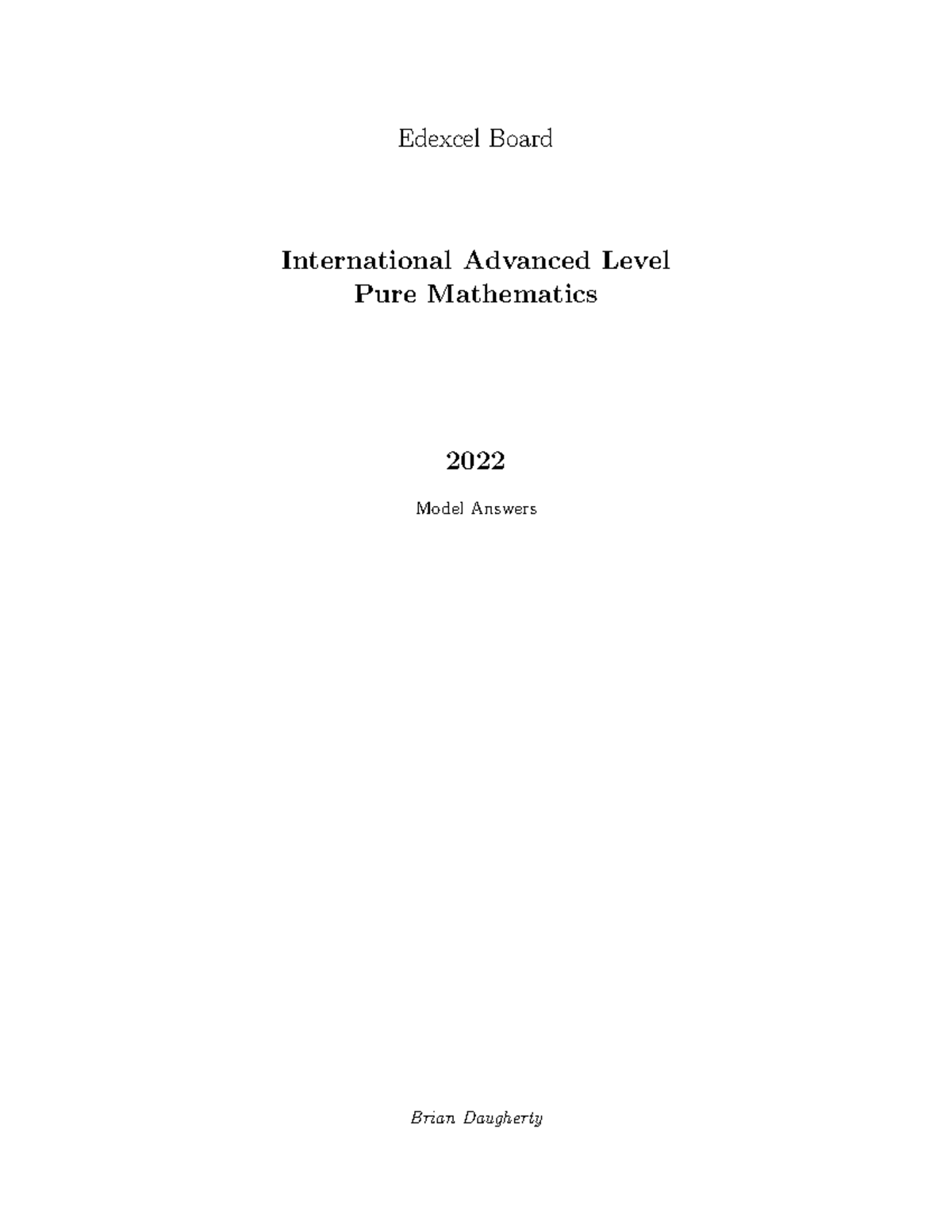 Edexcel IAL Jan 2022 P1 (Brain Daughtery) - Edexcel Board International ...