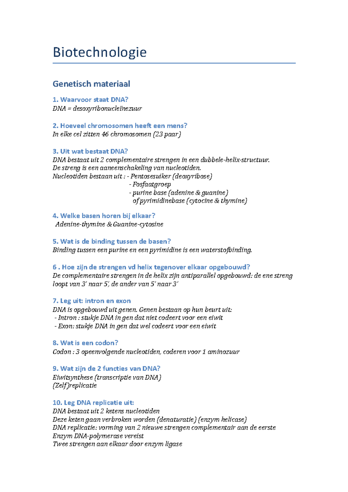 Examenvragen Biotech 1 - Biotechnologie Genetisch materiaal 1. Waarvoor ...