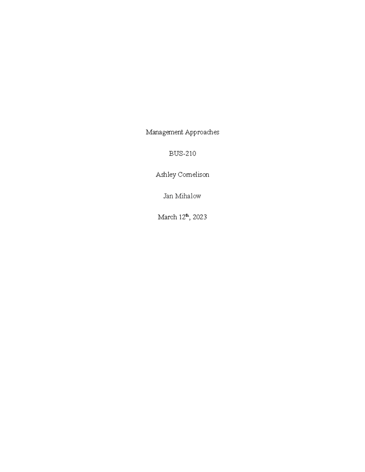 2-3 assignment - Management Approaches BUS- Ashley Cornelison Jan ...