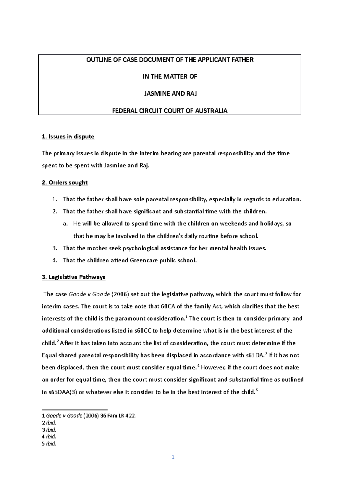 Assignment family law - OUTLINE OF CASE DOCUMENT OF THE APPLICANT ...