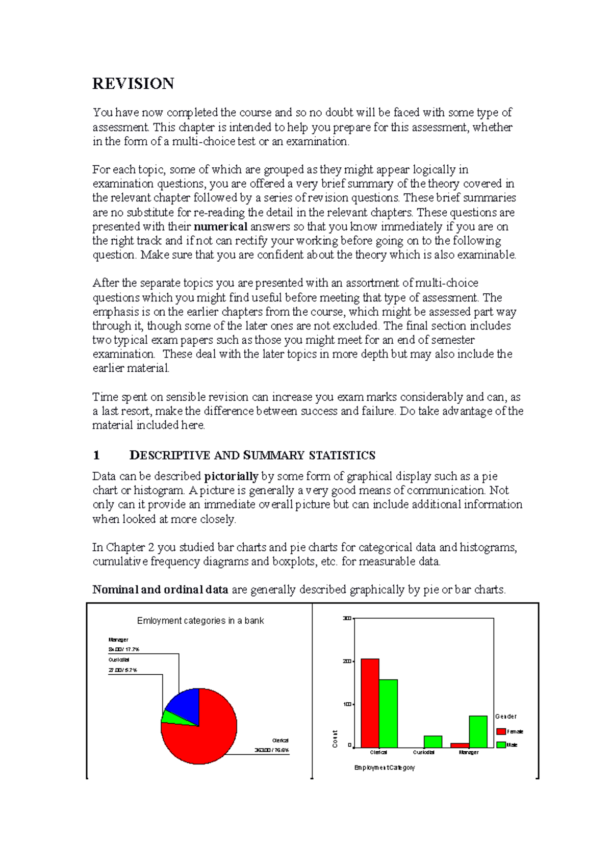 Revision 1 Descriptive and summary statistics - REVISION You have now ...