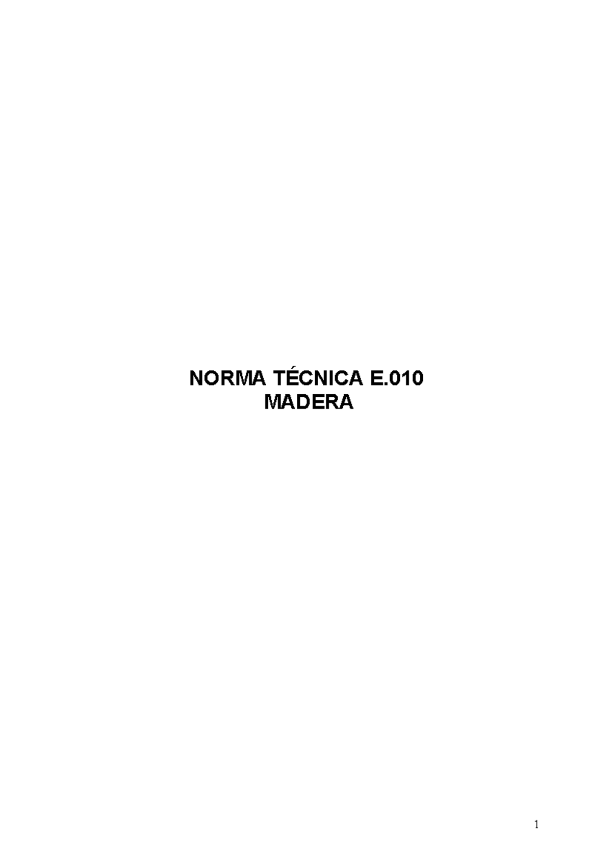 E.010-Diseño en madera - NORMA TÉCNICA E. MADERA PRIMER CAPITULO AGRUPAMIENTO DE MADERAS PARA ...