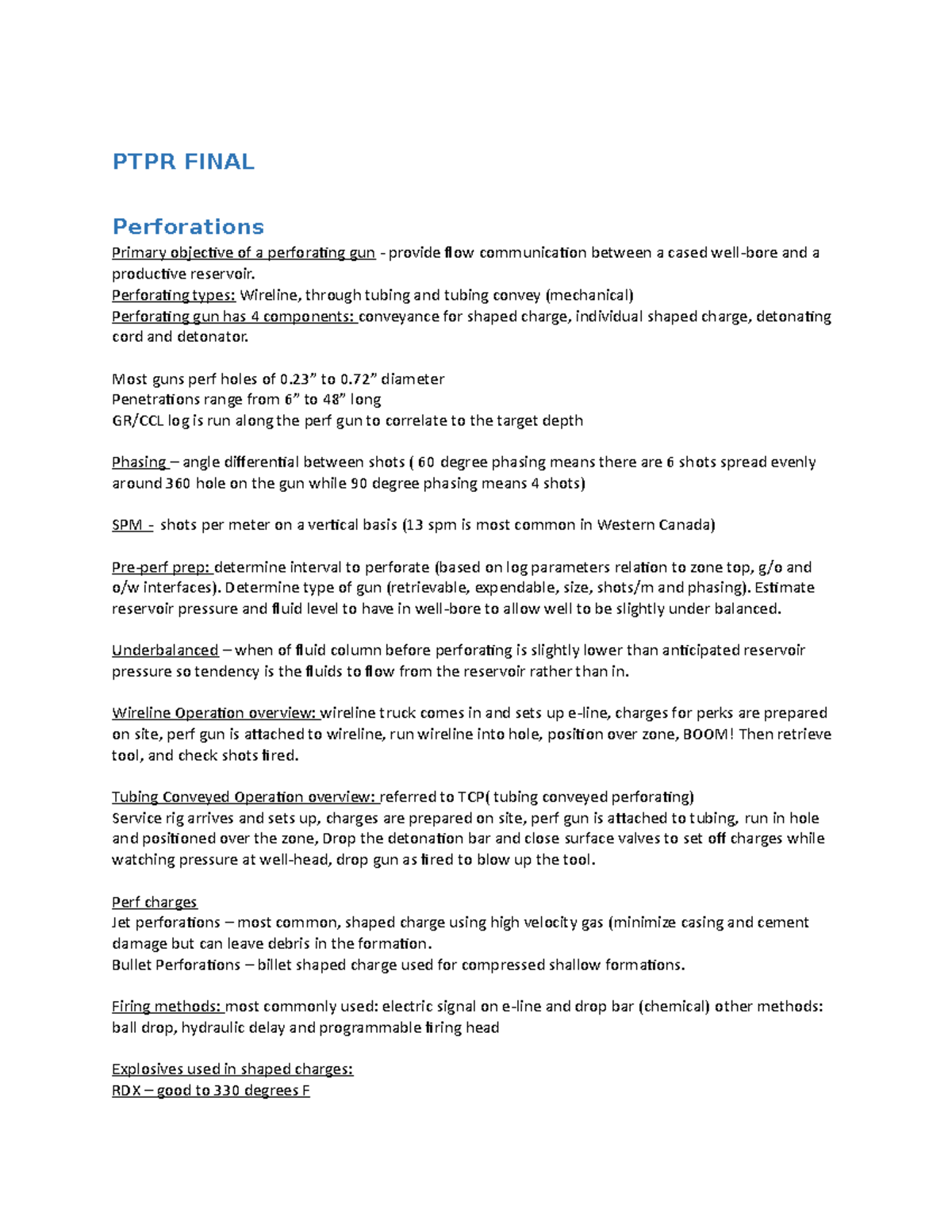PTPR470 final review part 3 - PTPR FINAL Perforations Primary objective ...