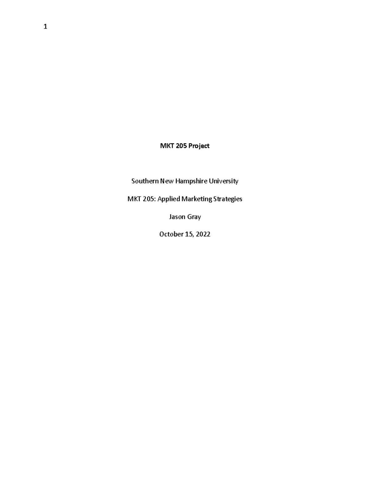 MKT205 Project 7 - Due in module 7 - MKT 205 Project Southern New ...