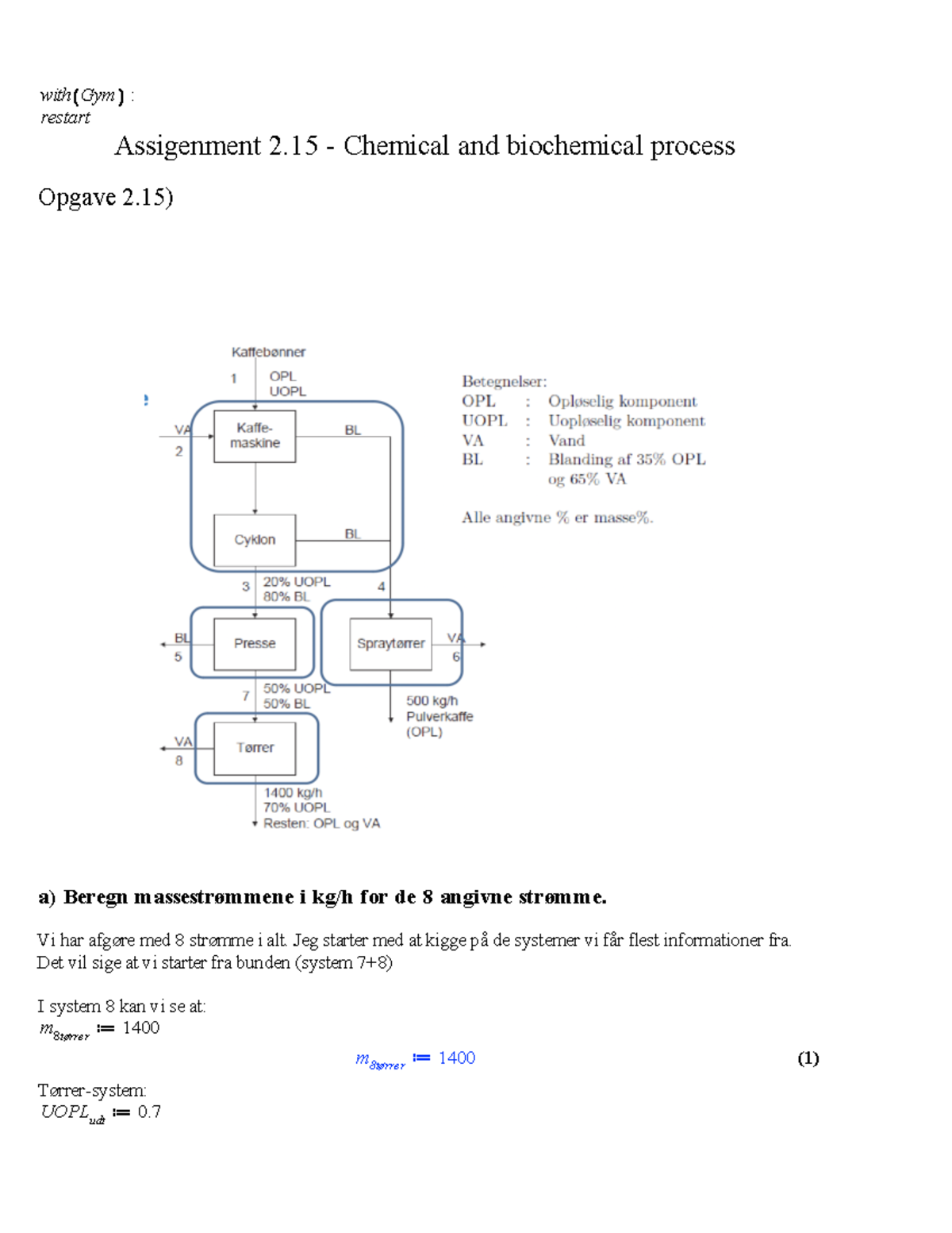 Aflevering 2.15 - (1)(1) with Gym : restart Assigenment 2 - Chemical ...