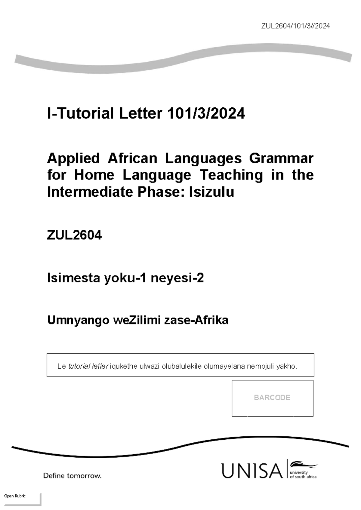 ZUL2604 TL101 2024 3 b semester 1 - ZUL2604/101/3// I-Tutorial Letter ...