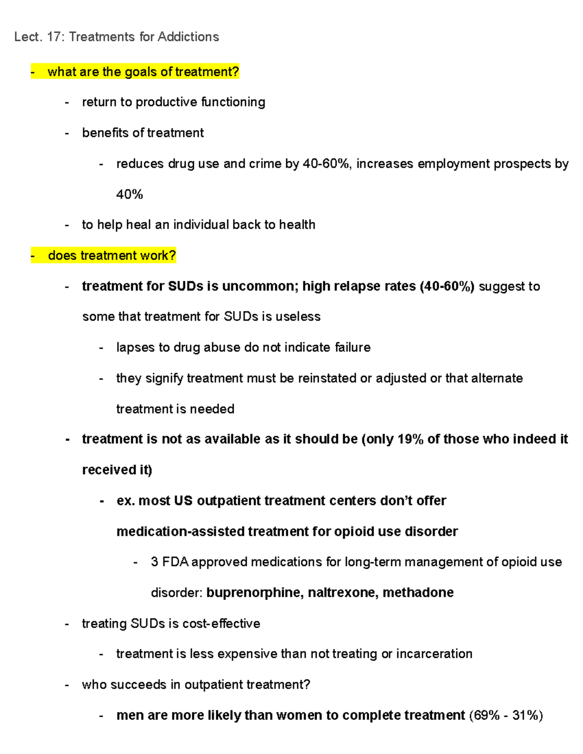 Neurosc C177 Lecture 17 Notes - Lect. 17: Treatments for Addictions ...