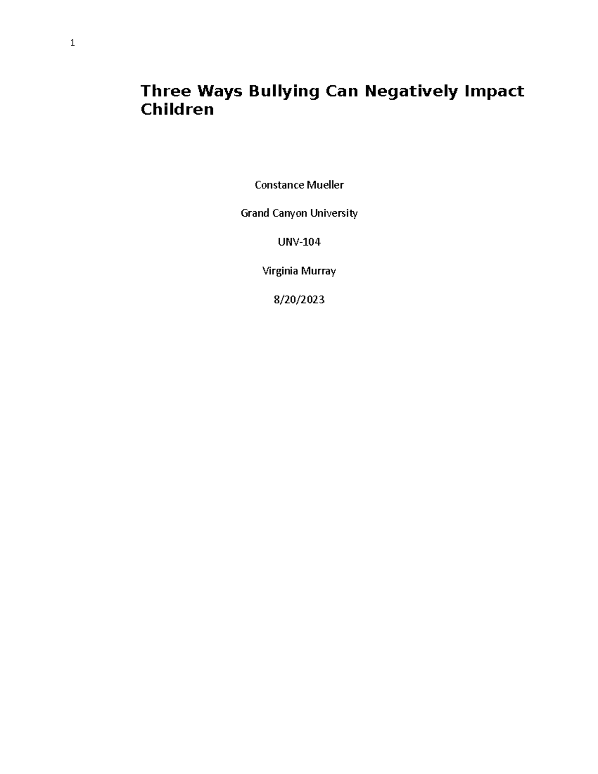 Essay unv104 3 - Three Ways Bullying Can Negatively Impact Children ...