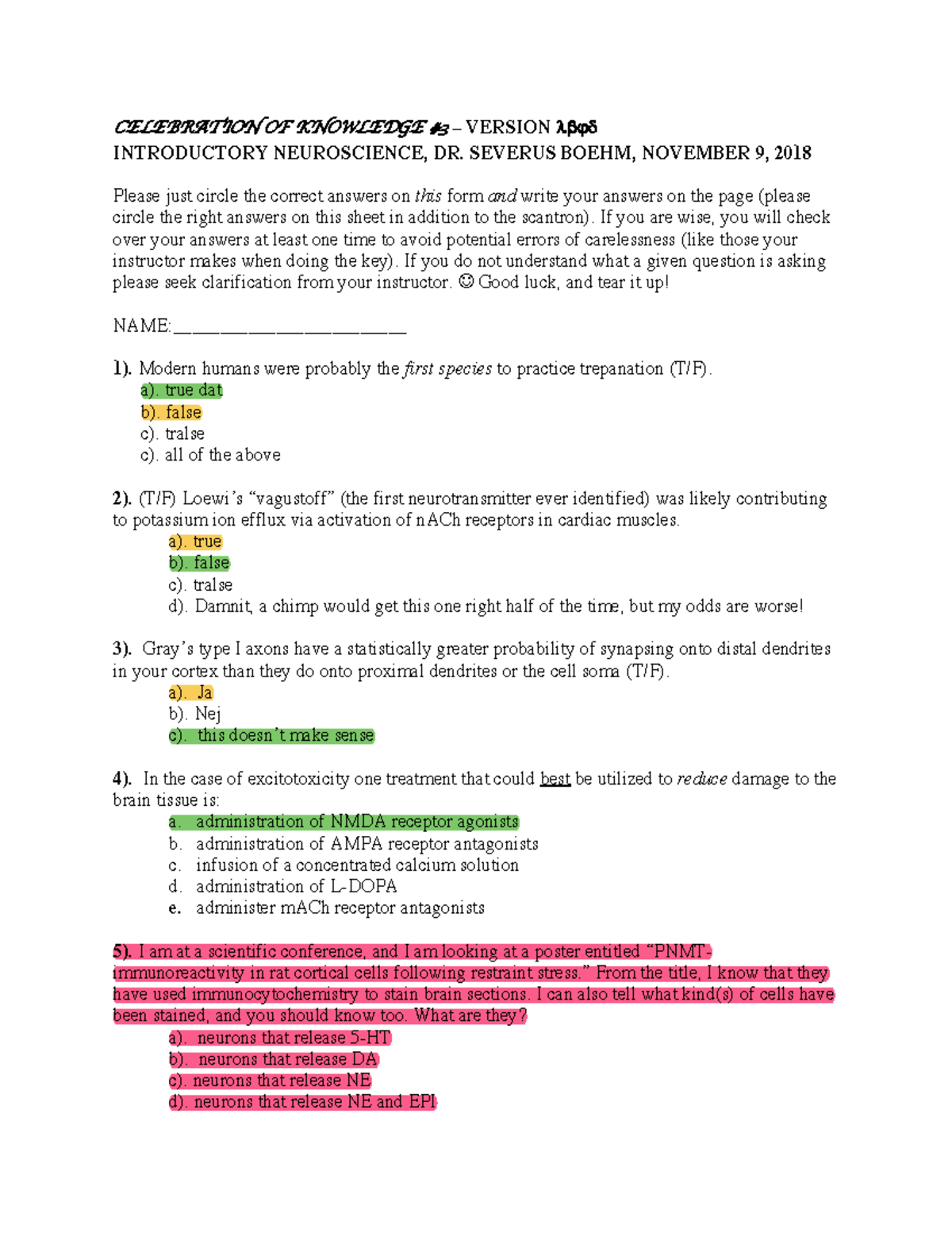 EXAM3 neuroscience - CELEBRATION OF KNOWLEDGE # 3 – VERSION lbjd ...