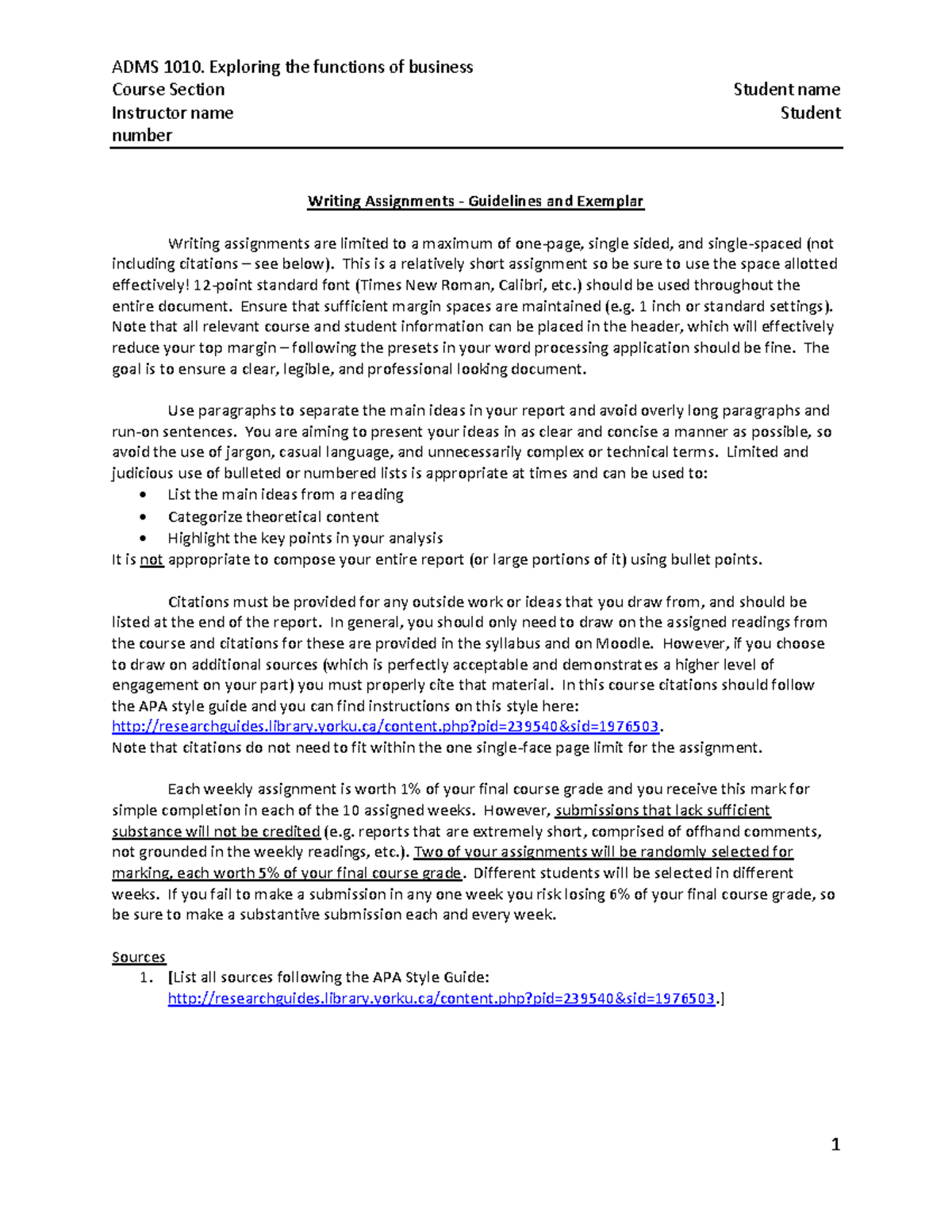 Writing assignments. Guidelines - ADMS 1010. Exploring the functions of ...