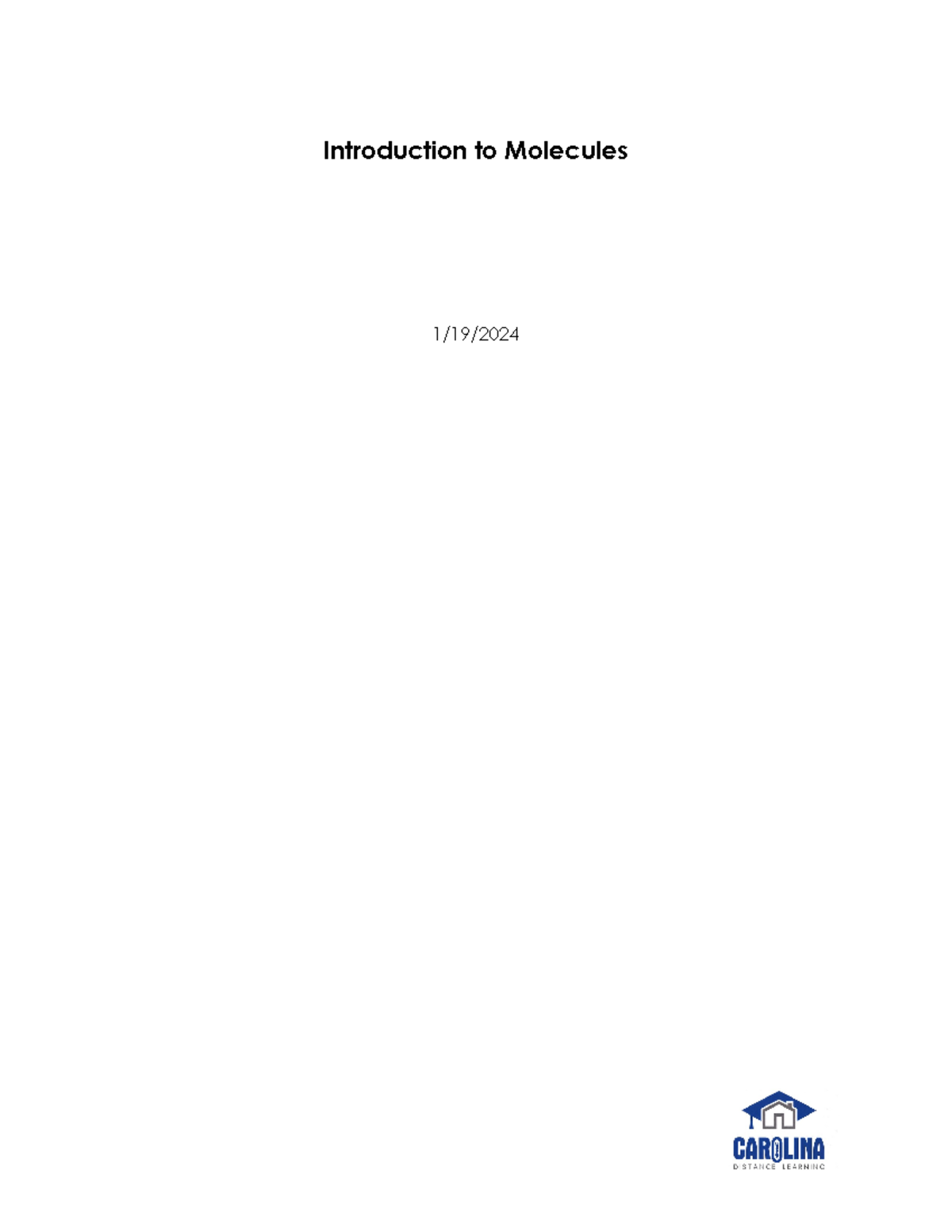 CHM 101L M2 Intro to Molecules Lab Report - Introduction to Molecules 1 ...