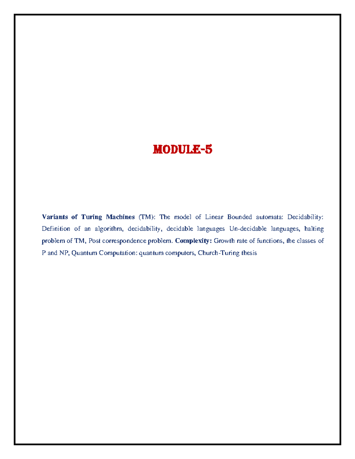 Sit atc module 5 - Module- 5 Variants of Turing Machines (TM): The model of Linear Bounded ...