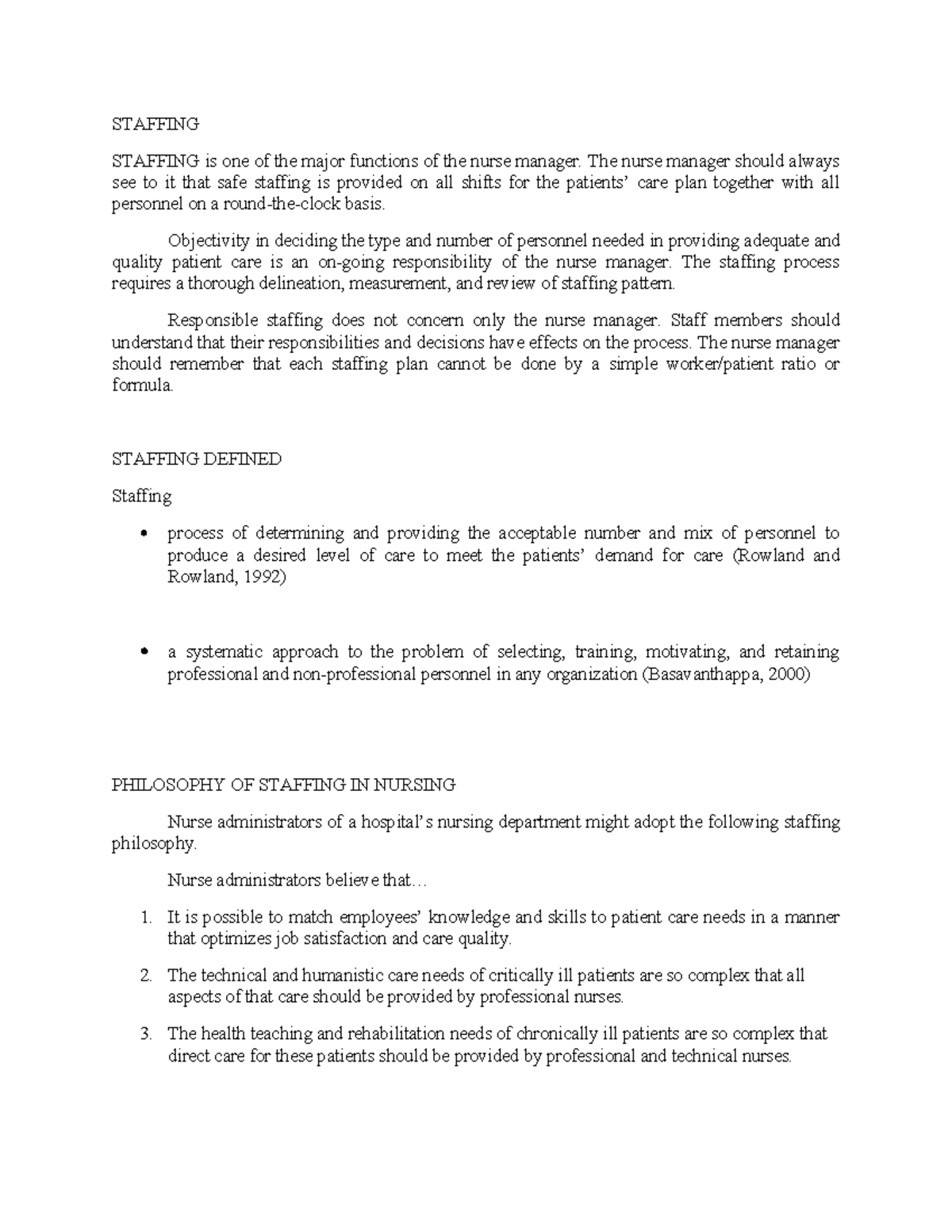 Nursing Practice 2 - STAFFING STAFFING is one of the major functions of ...