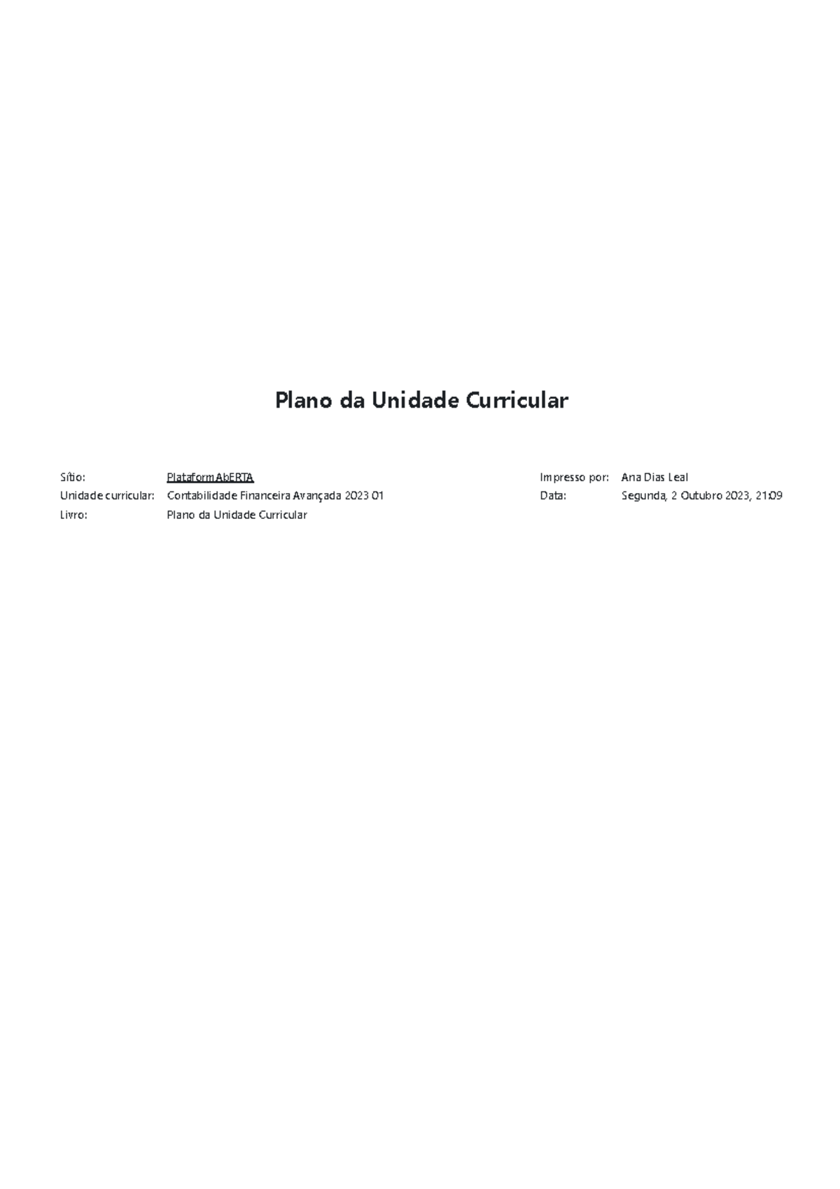 PUC - Plano da UC - Plano da Unidade Curricular Sítio: PlataformAbERTA ...