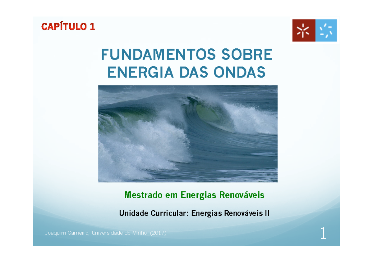 Fundamentos Energia das Ondas e Sistemas FV Bombagem de Água - Joaquim Carneiro, Universidade do ...