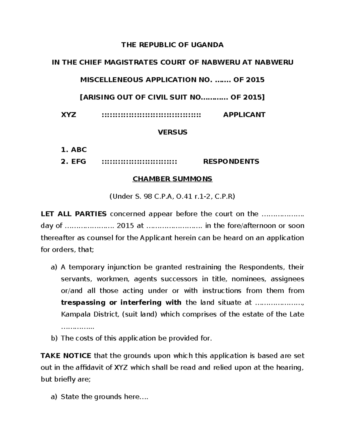 Injunction summons - good - THE REPUBLIC OF UGANDA IN THE CHIEF ...