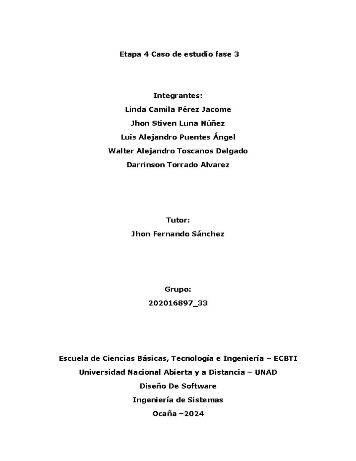 Etapa 4 Caso de estudio fase 3 Grupo 202016 897 33 - Etapa 4 Caso de ...