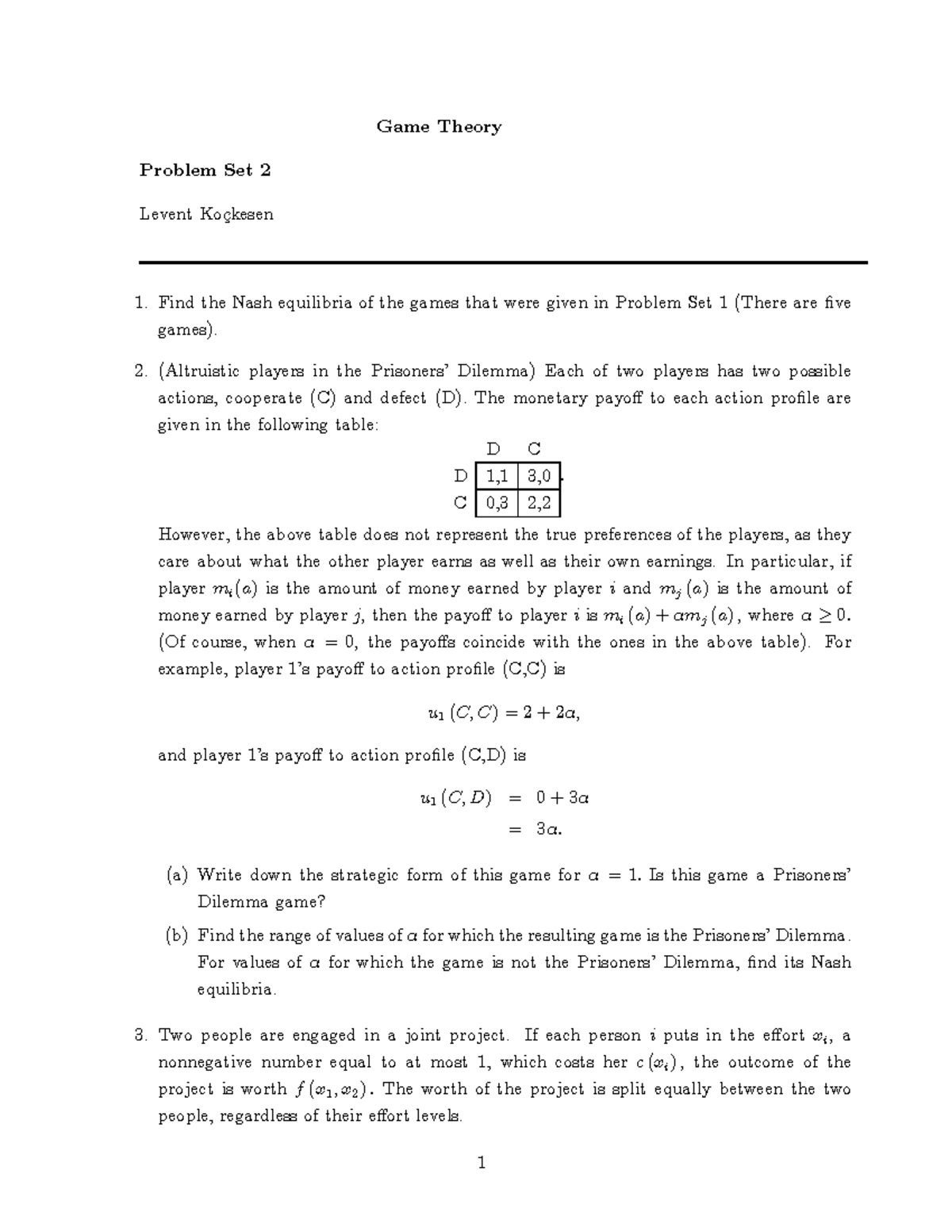 Ugps2 - PROBLEM SET - Game Theory Problem Set 2 Levent Koçkesen Find ...