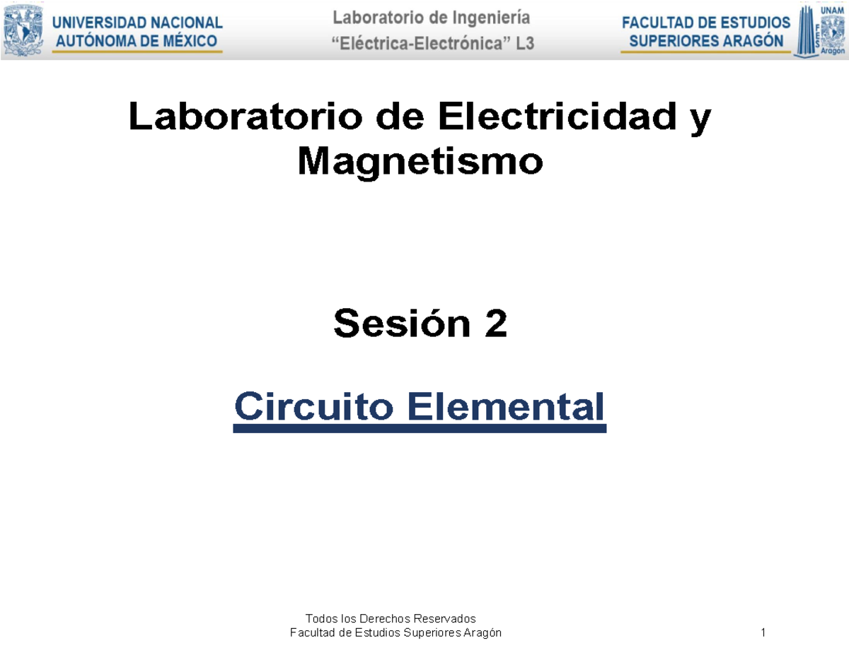 Practica 2-Ey M 240905 160236 - Todos los Derechos Reservados Laboratorio de Electricidad y ...
